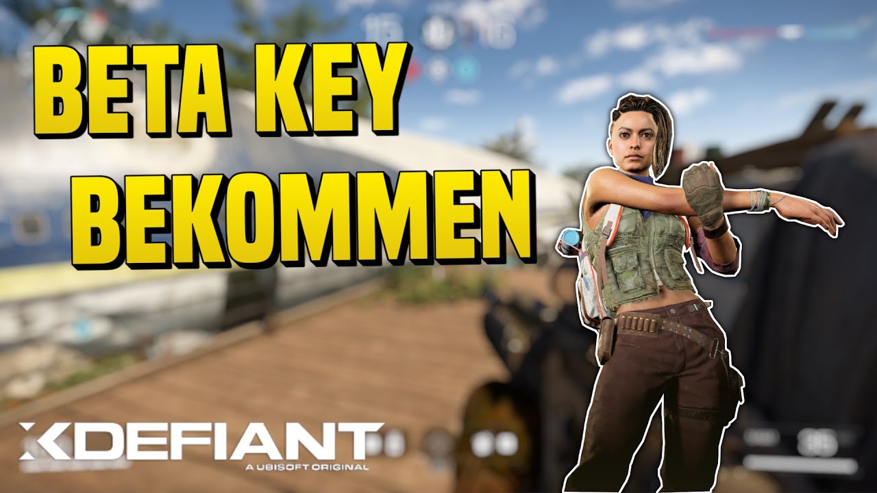 xDefiant Beta KEY BEKOMMEN und HERUNTERLADEN (PC, PS5, XBox) | Tutorial ...
