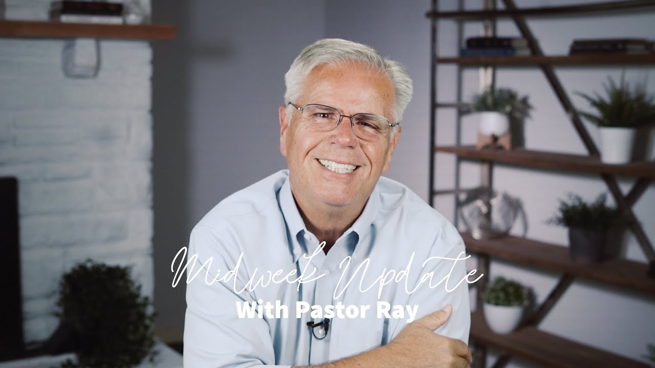 Midweek Update with Pastor Ray | September 9th, 2020 - YouTube