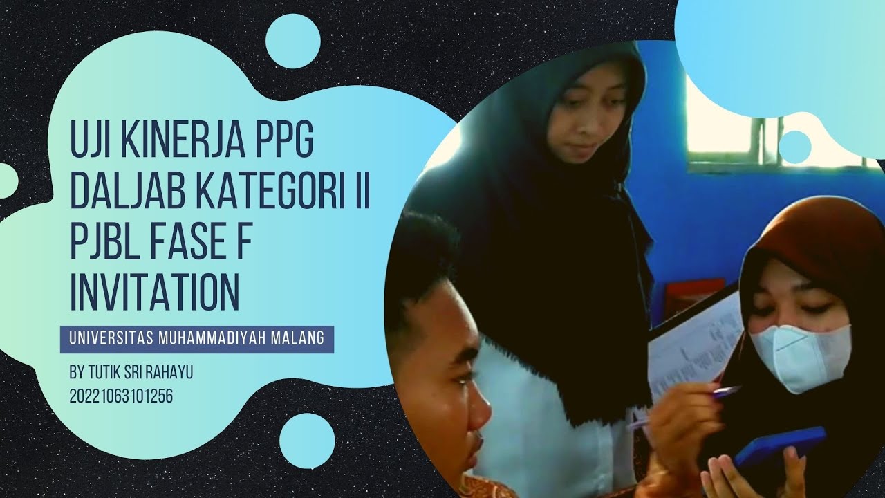 UJI KINERJA PPG DALJAB KATEGORI II – PJBL FASE F - INVITATION - YouTube