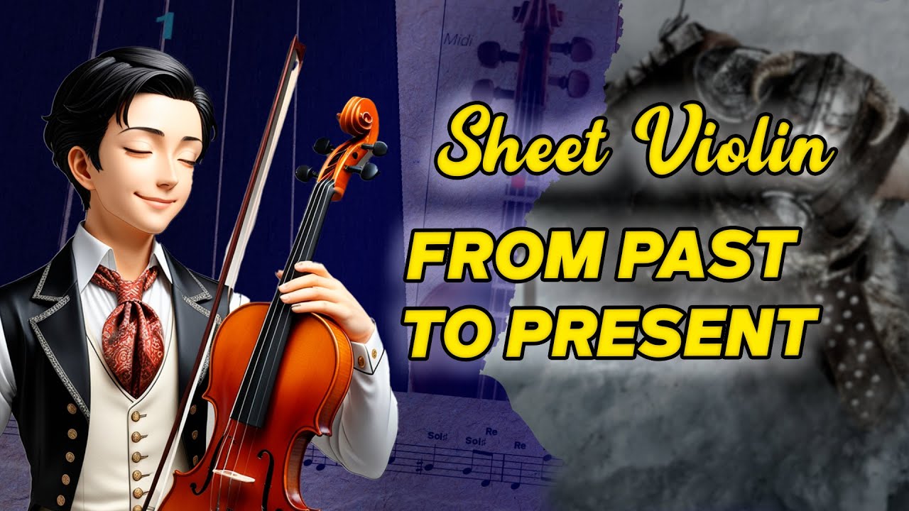 From Past to Present Violín Tutorial / Tab Tutorial / Sheet Music ...