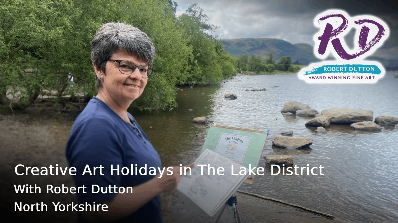 Creative Art Holidays in The Lake District with Robert Dutton - YouTube