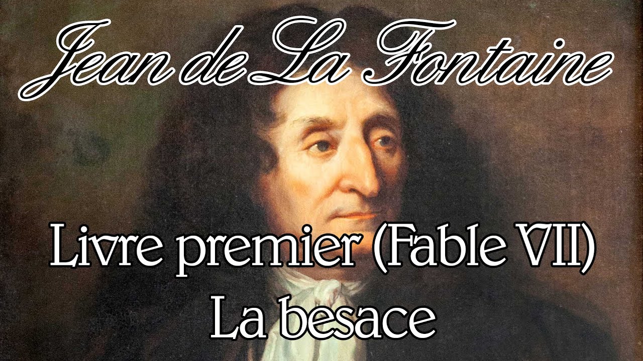 Jean de La Fontaine 09 : Livre premier (Fable VII) La besace - YouTube