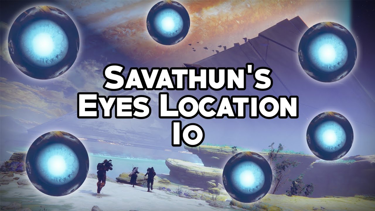 Destiny 2: Savathun's Eyes Location On Io... Some (17-27) | Season of ...