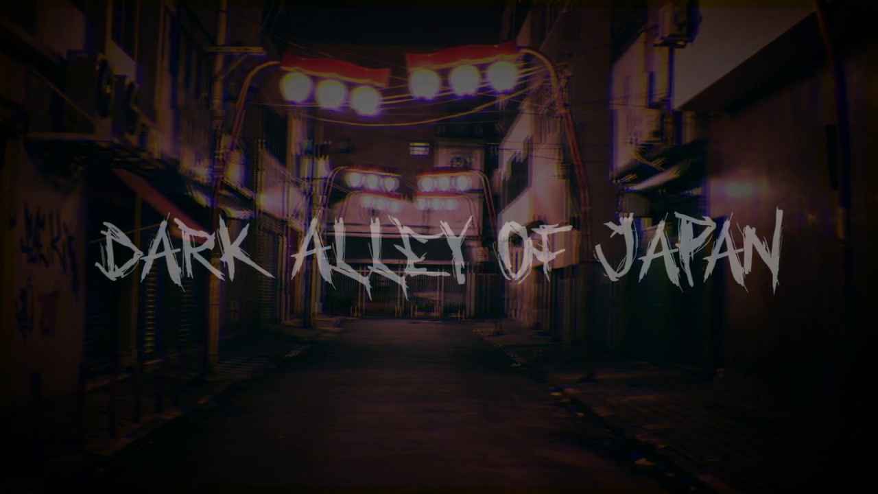 Dark Alley of Japan ( Scary Story) - YouTube
