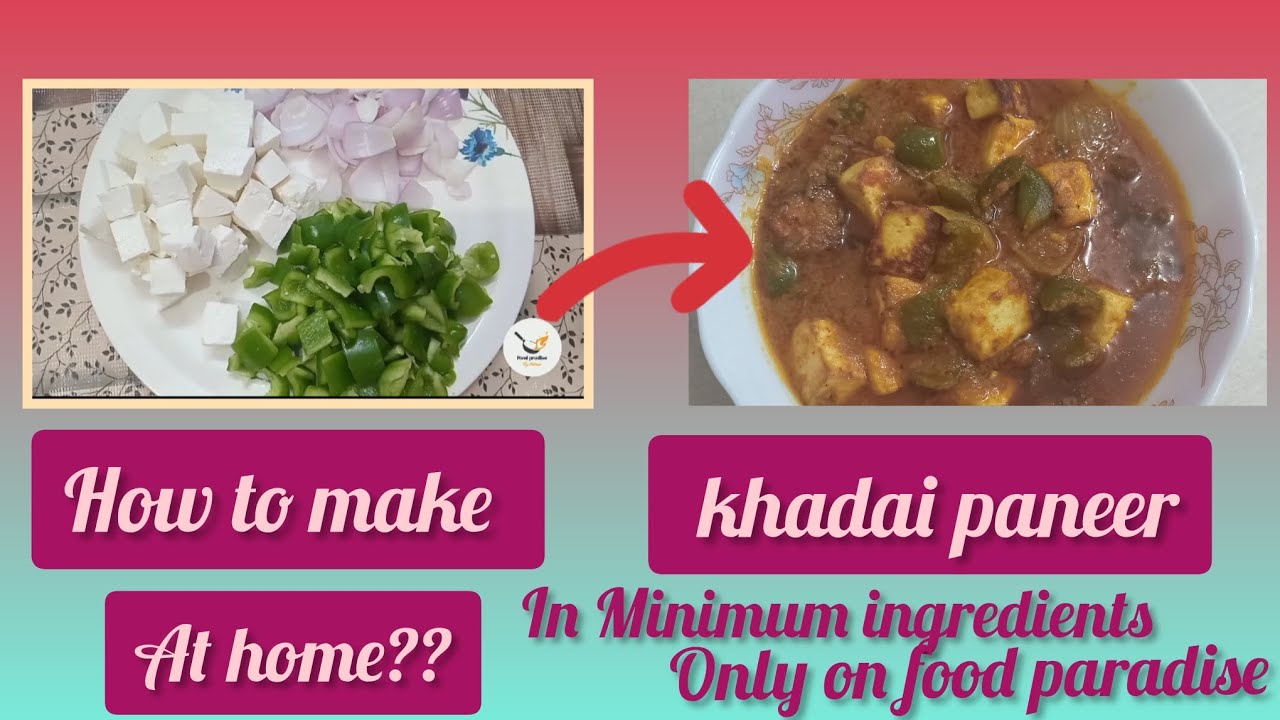 how to make khadai paneer at home? easy to make||tasty and yummy😋||by ...