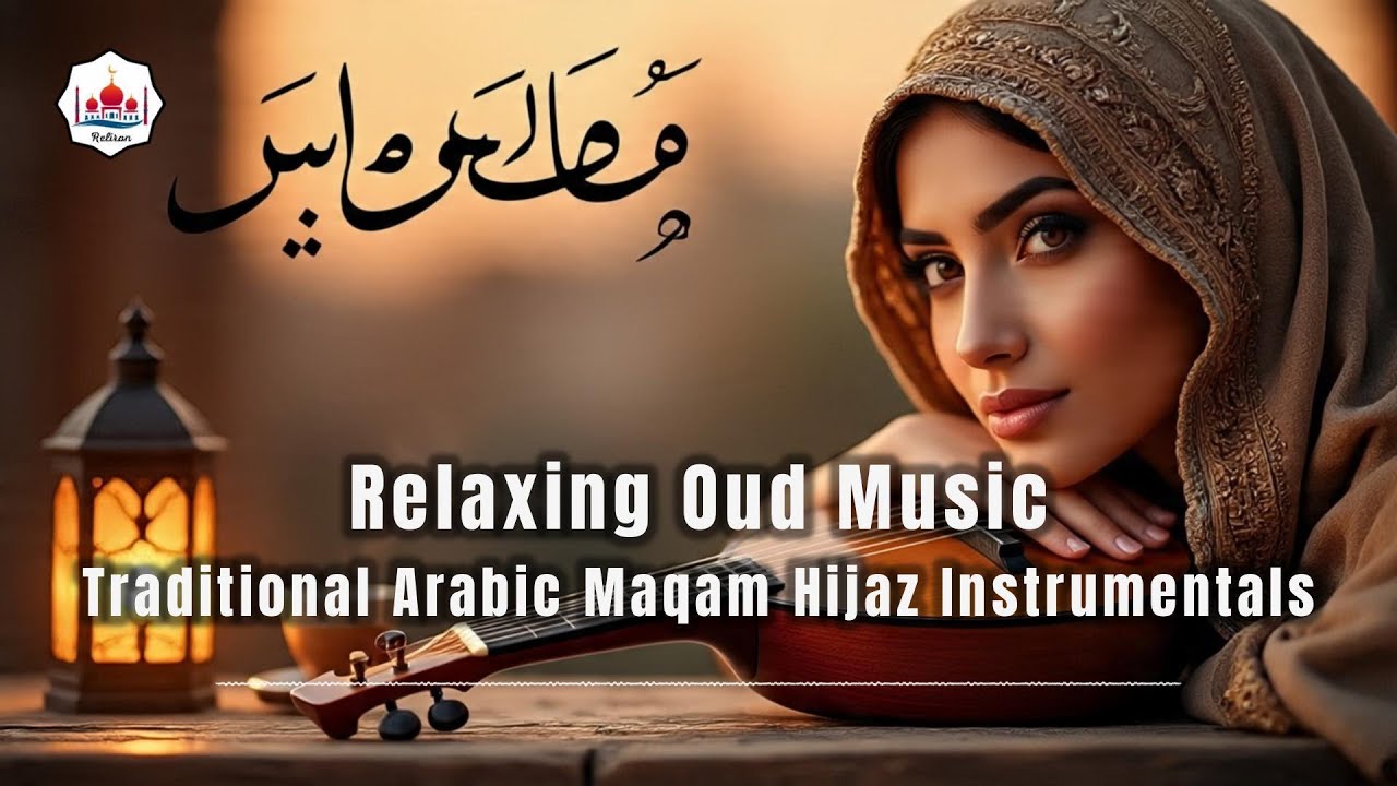 Relaxing Oud Music | Traditional Arabic Maqam Hijaz Instrumentals - YouTube