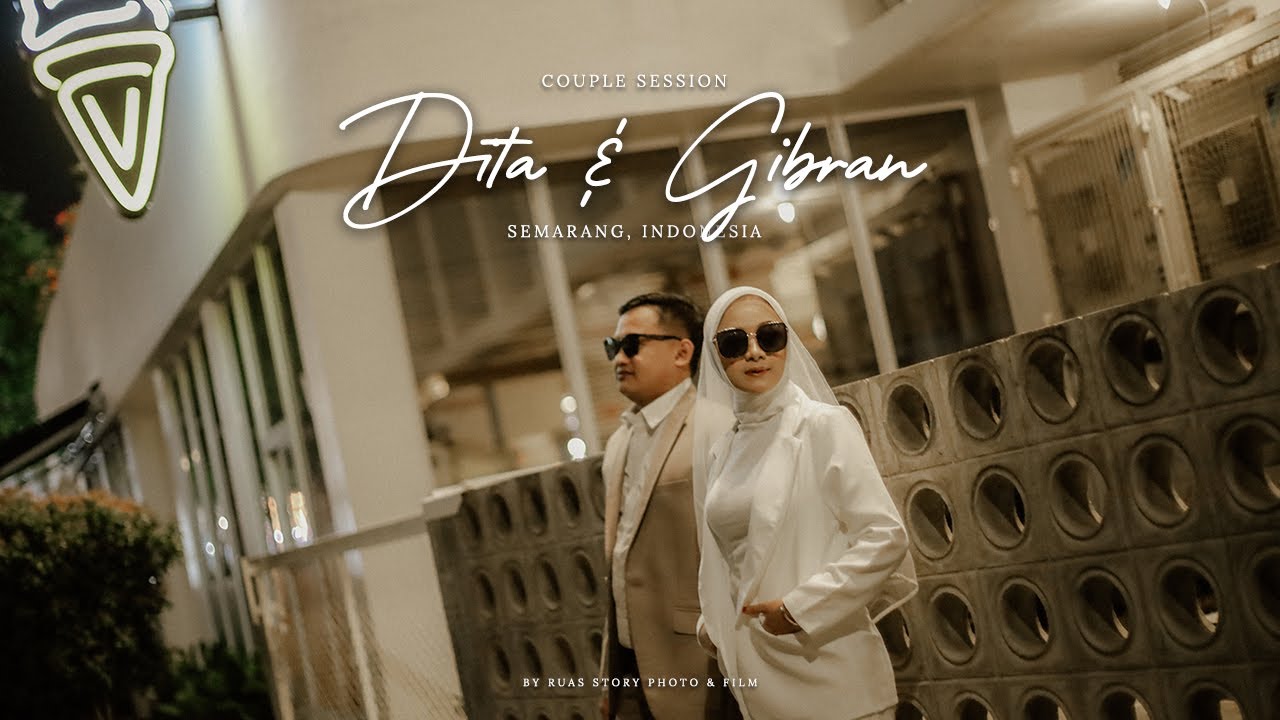 Prewedding Cinematic Video Malam Hari Semarang | Dita & Gibran | Ruas ...