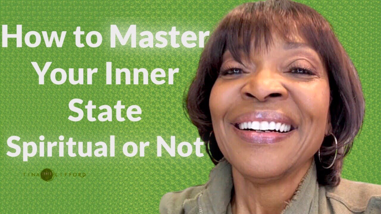 How to Master Your Inner State Spiritual or Not - YouTube