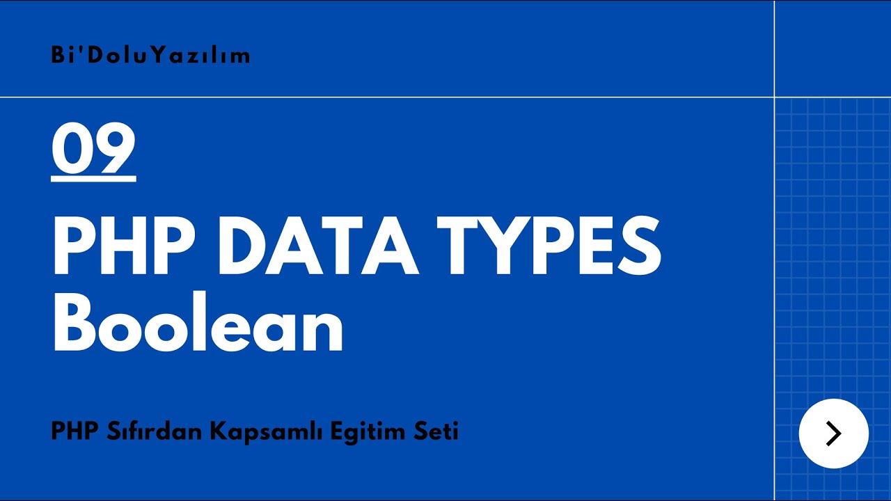Php Dersleri 09 Php Data Types Boolean Youtube 5833