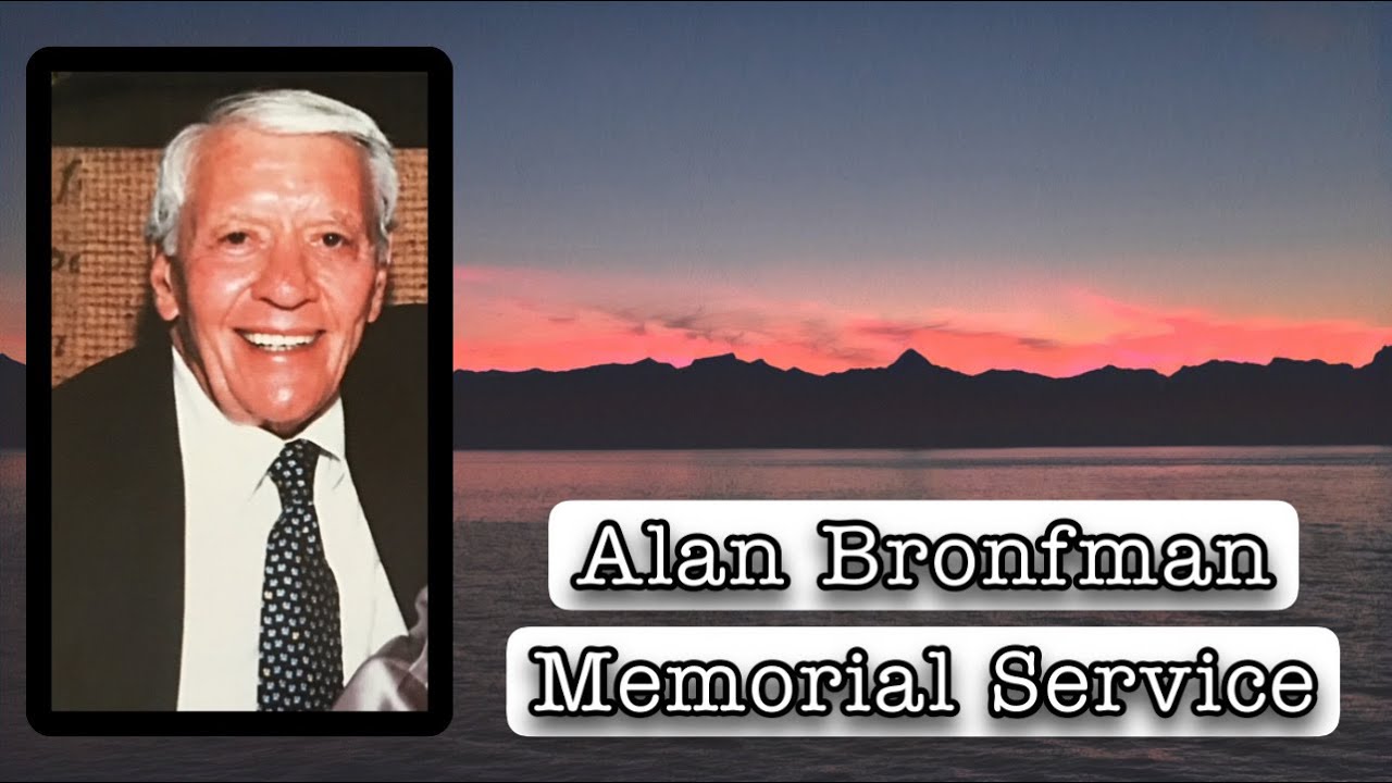 Alan Bronfman Memorial Service - YouTube