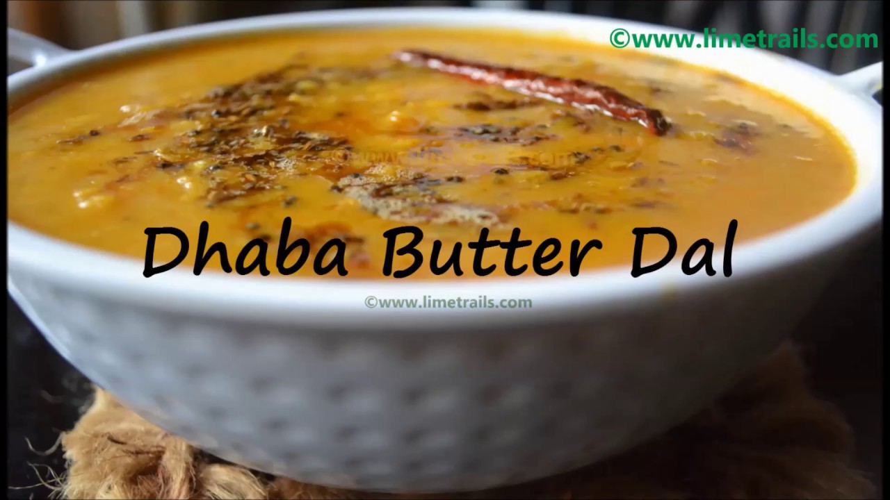 Dhaba Butter Dal Recipe || How To Make Dhaba Style Butter Dal Fry ...
