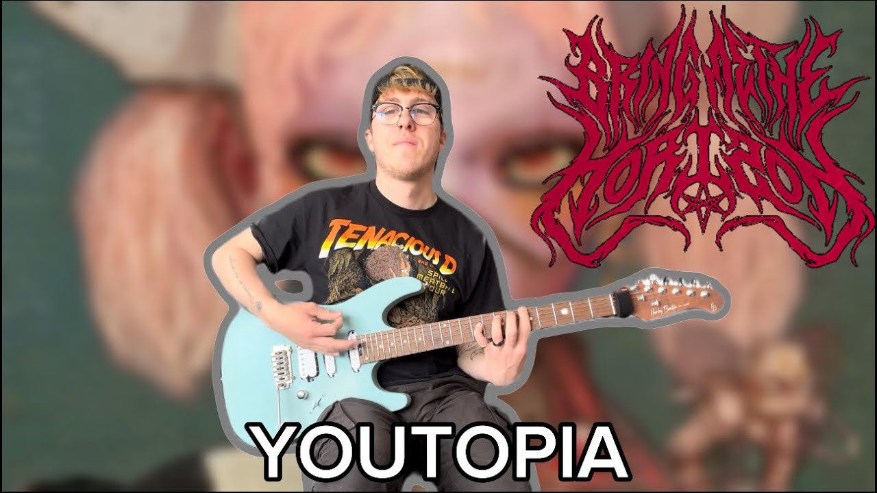 BRING ME THE HORIZON // YOUtopia // Guitar Cover - YouTube