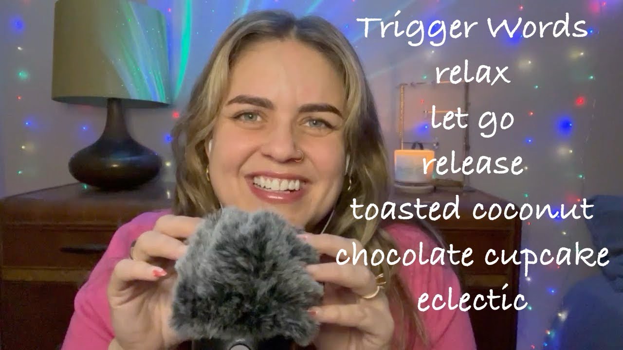 ASMR | Saying Trigger Words (whispered and light fluffy mic scratching ...