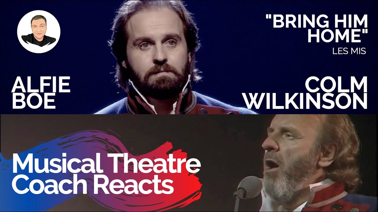 Musical Theatre Coach Reacts (BRING HIM HOME, Colm Wilkinson & Alfie ...