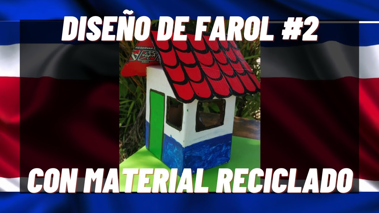 Cómo diseñar un farol con material reciclado: Diseño #2 | MEP - DRES ...