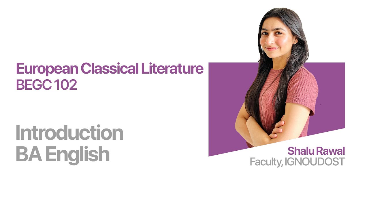 Introduction | European Classical Literature | BEGC 102 | BAEGH | India ...