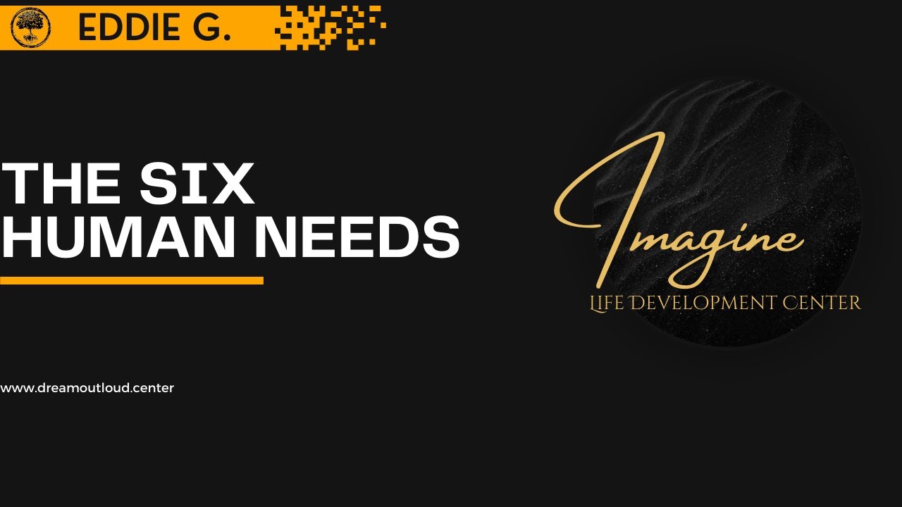 SIX HUMAN NEEDS PRESENTATION - THE FORCE THAT SHAPES ALL HUMNA BEHAVIOR ...