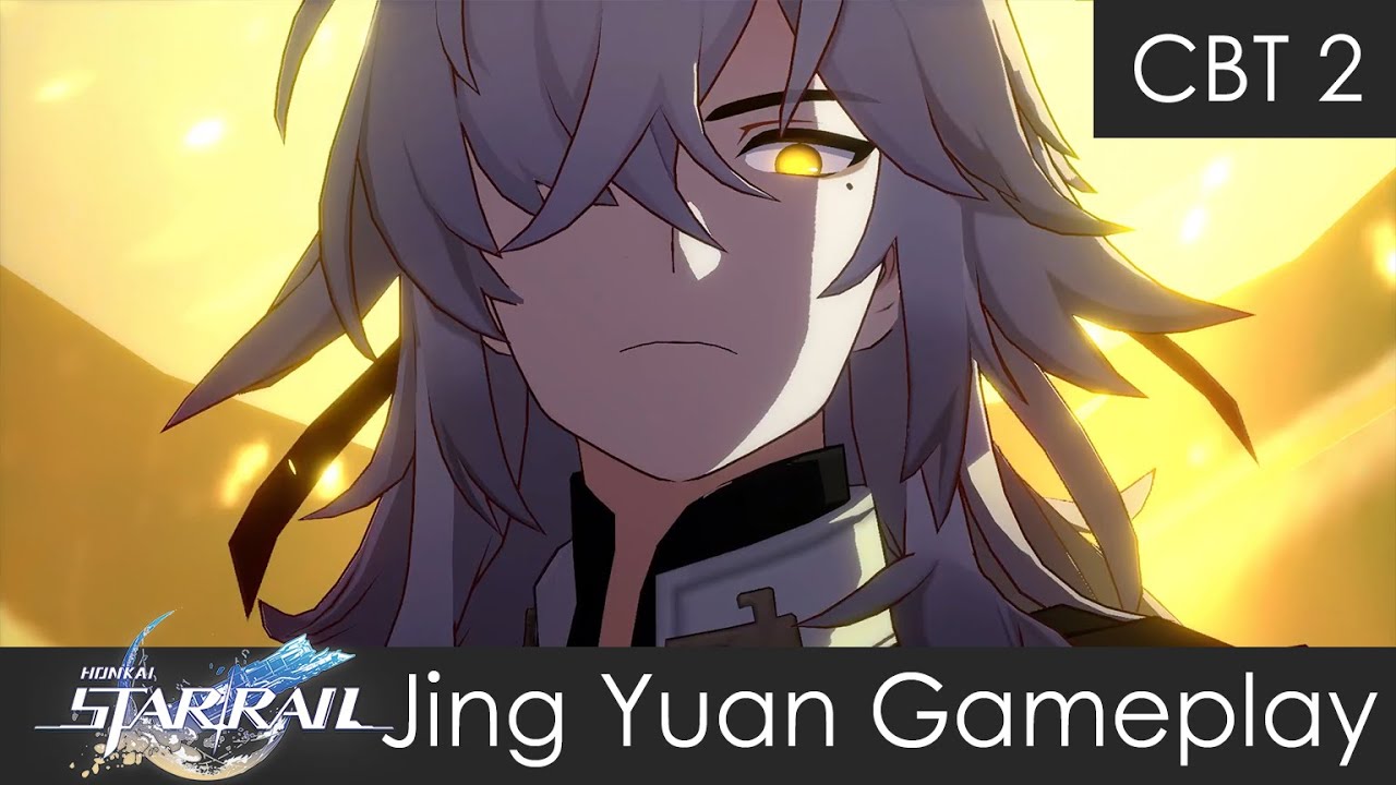 Jing Yuan CBT2 Gameplay: Attack, Skill, Ultimate | Honkai: Star Rail ...