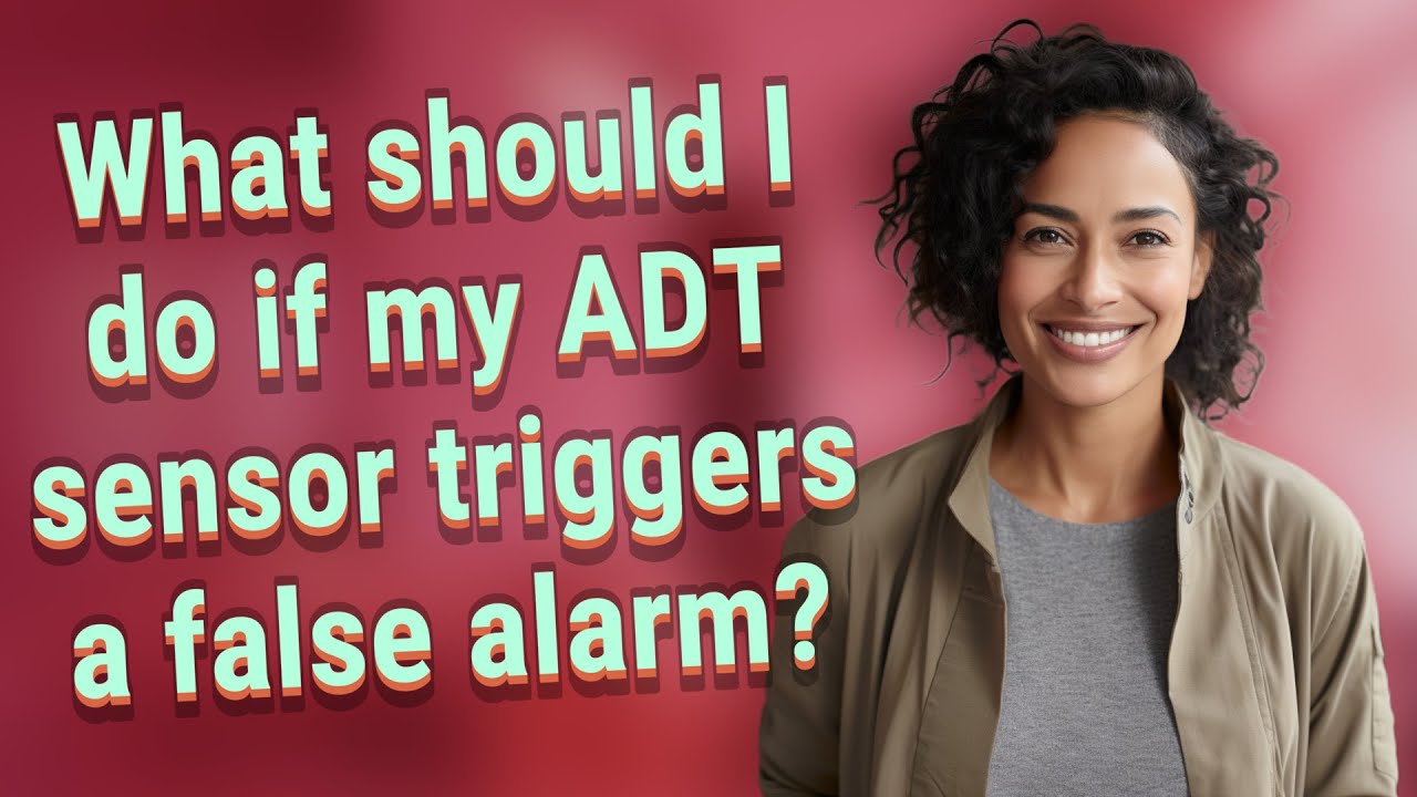 What should I do if my ADT sensor triggers a false alarm? - YouTube