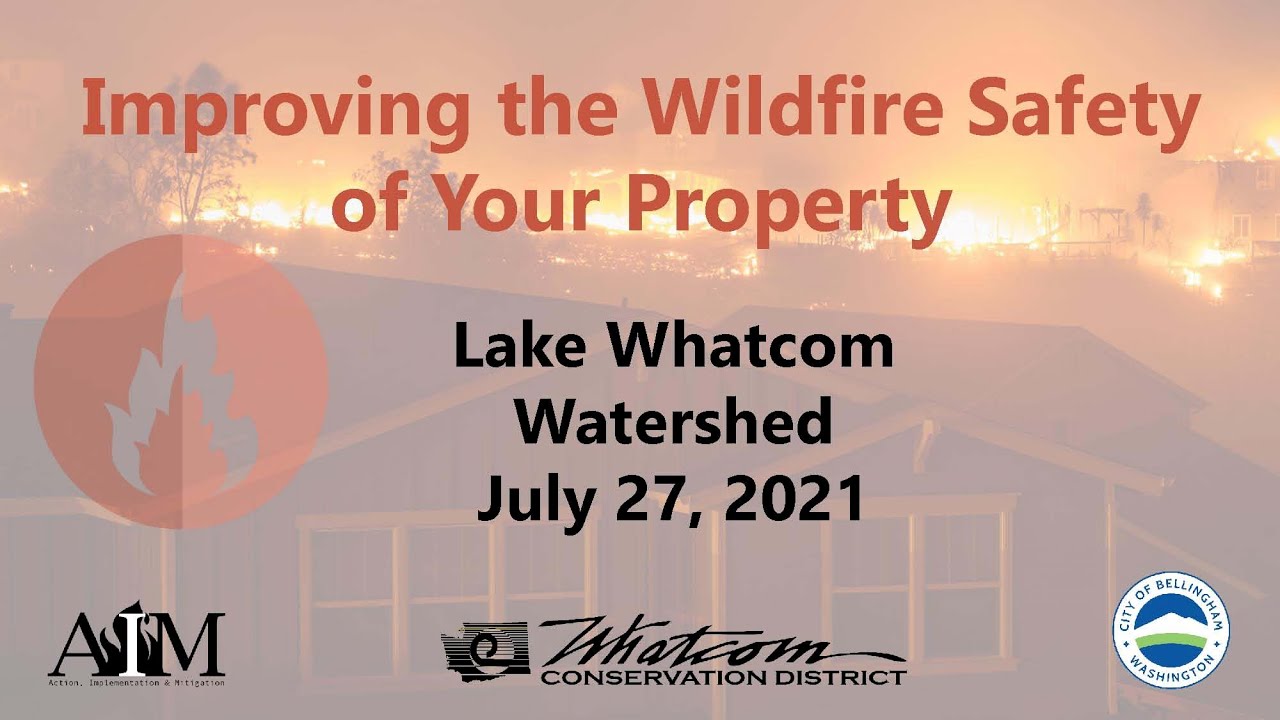 Understanding Wildfire Risk for Lake Whatcom Area Residents - Virtual ...