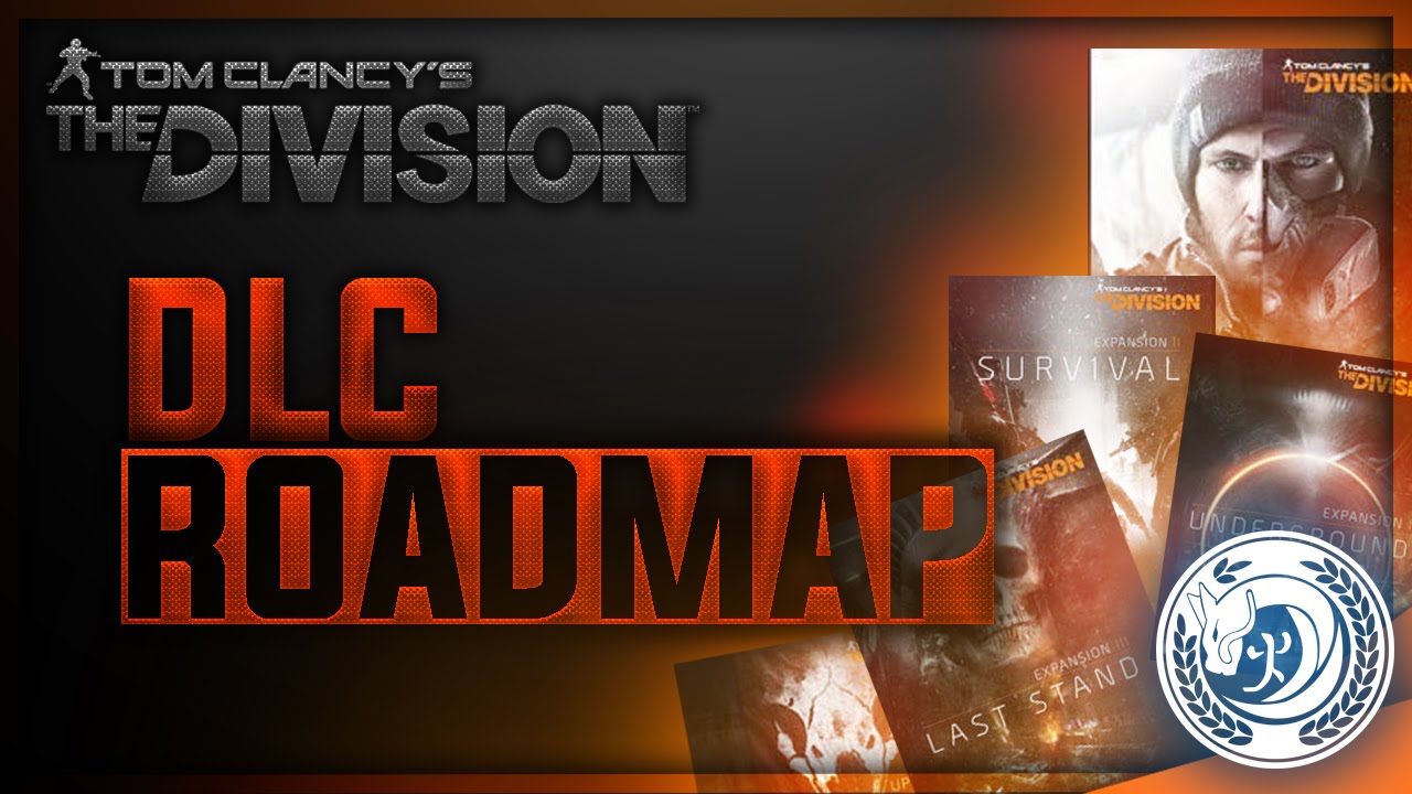 The Division - All DLC Announced - DLC Roadmap - YouTube