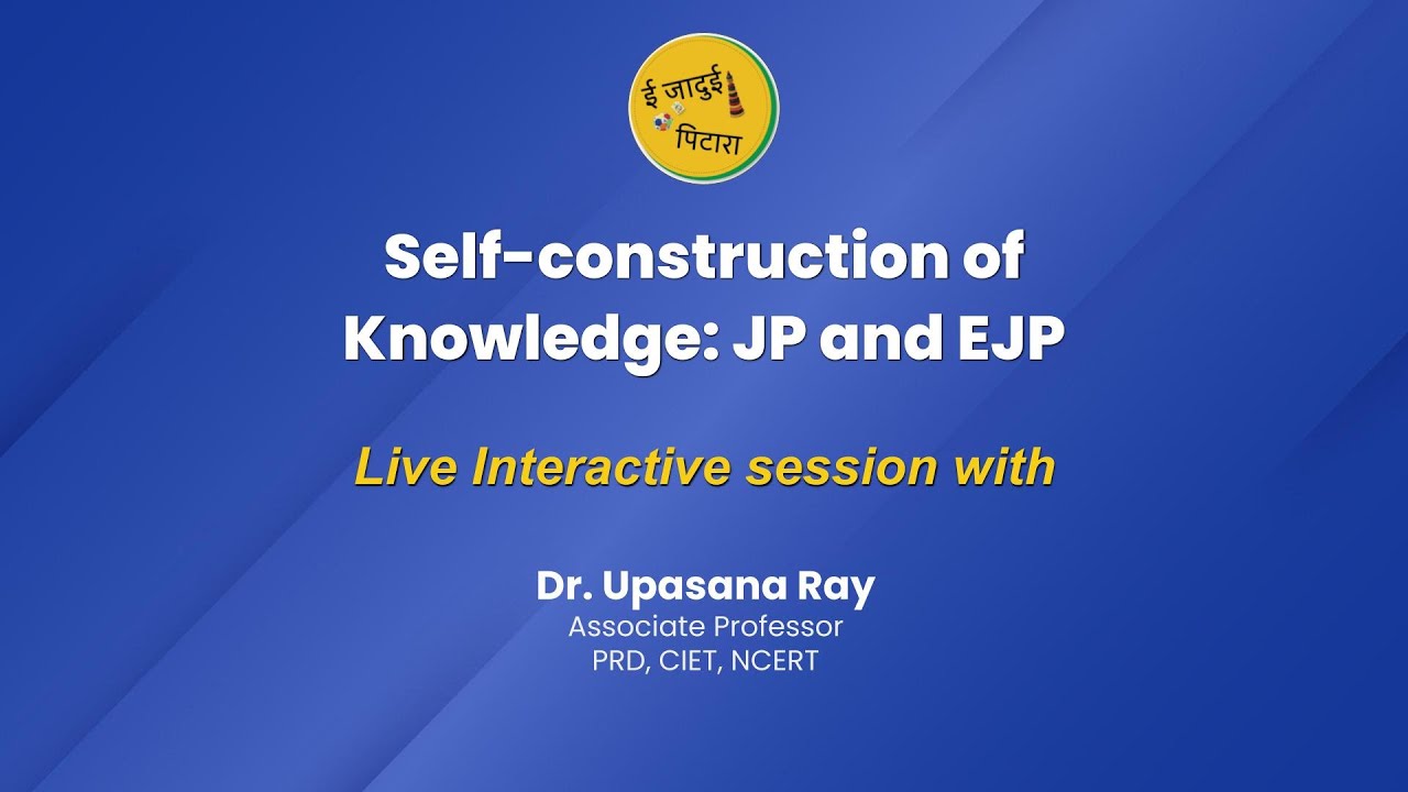 Self-construction ofKnowledge: JP and EJP - YouTube