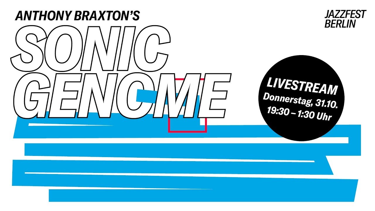 Jazzfest Berlin 2019 : Anthony Braxton's Sonic Genome - YouTube