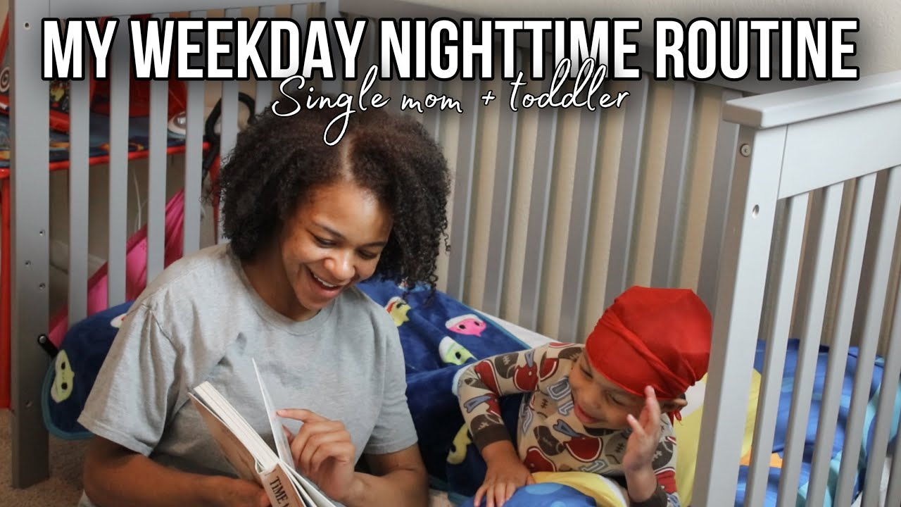 A realistic *weekday* nighttime routine | Single mom + toddler! - YouTube