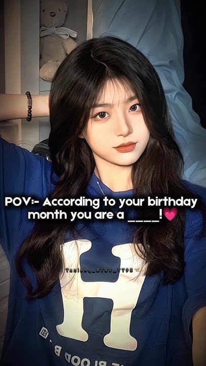 POV:- According to your birthday month you are 💗🌷#shortsviral #aestheic #song #short #shortvideo ...
