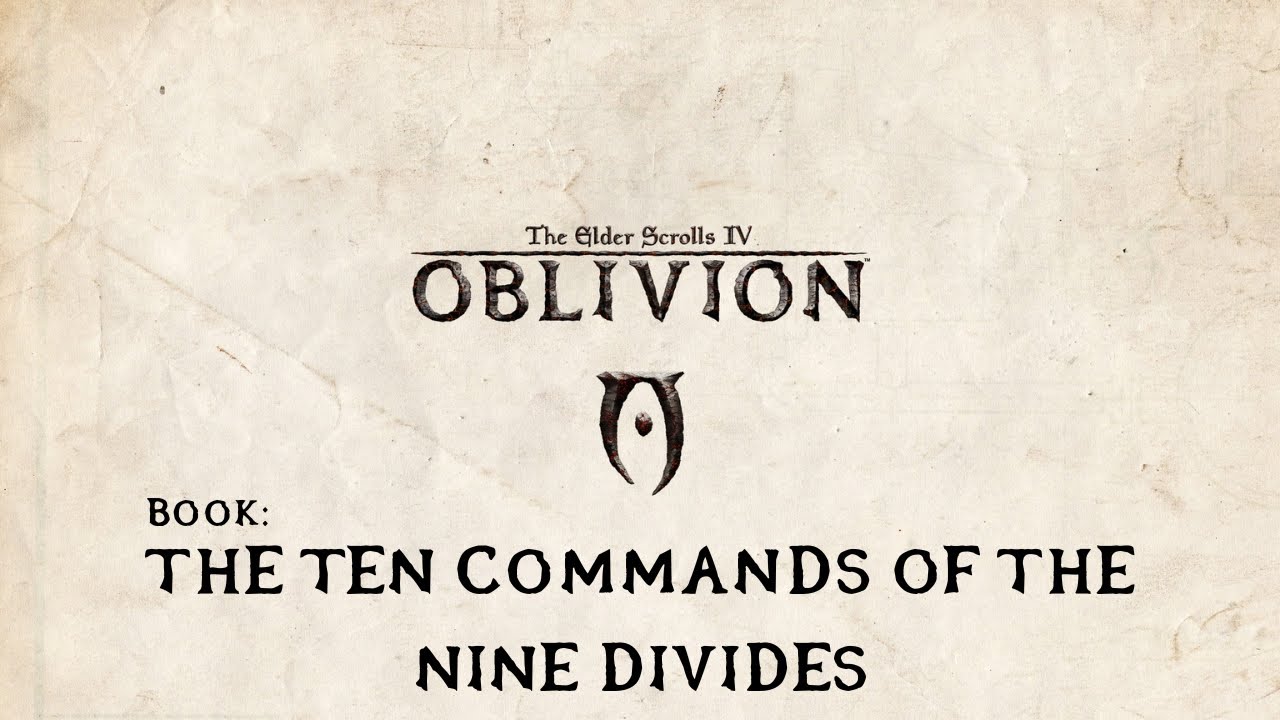 THE TEN COMMANDS OF THE NINE DIVINES | The Elder Scrolls IV: Oblivion ...