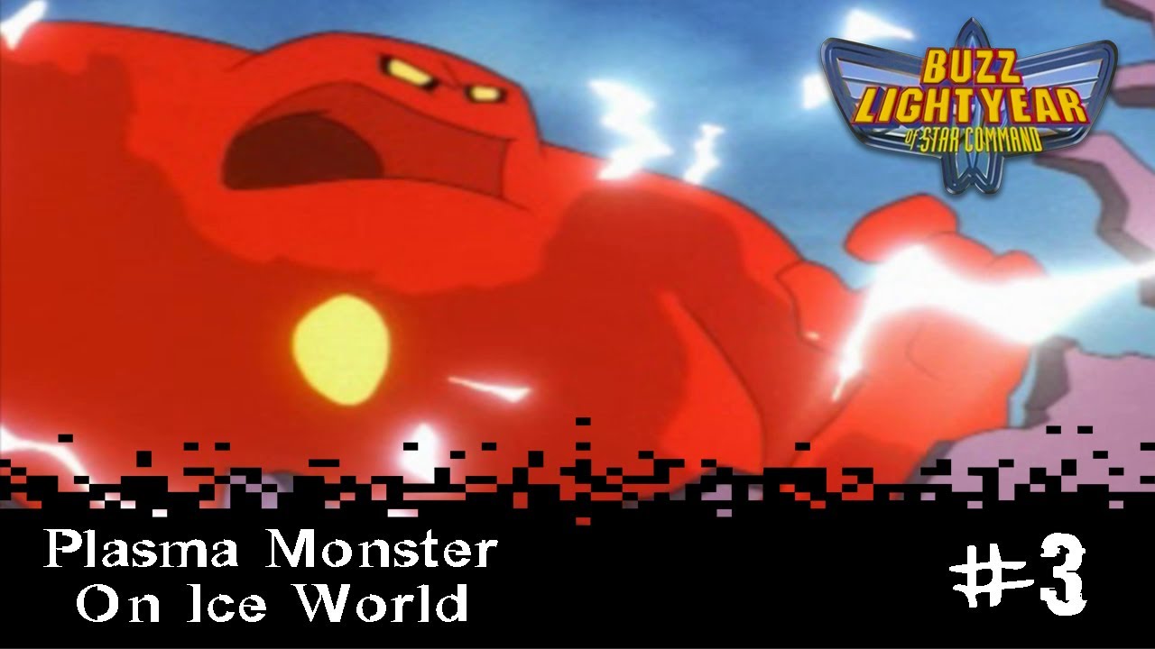 Plasma Monster On Ice World | Buzz Lightyear of Star Command | Pt.03 ...