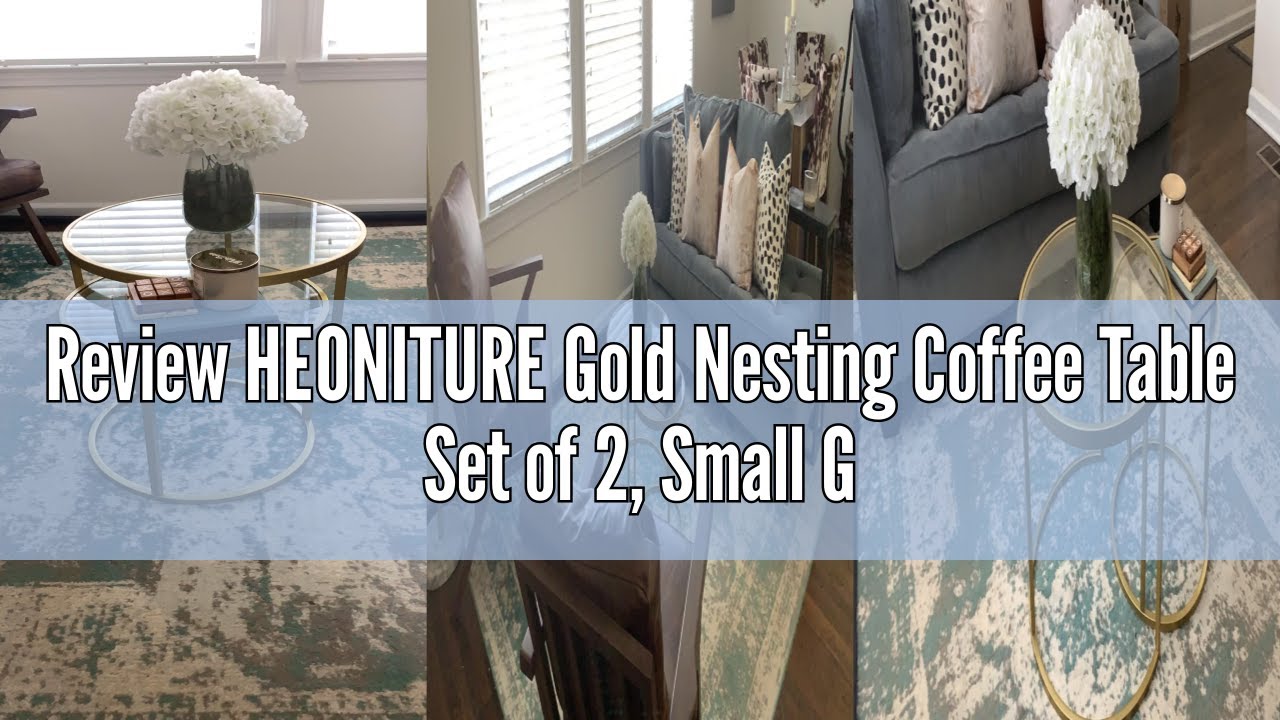 Review HEONITURE Gold Nesting Coffee Table Set of 2, Small Glass ...