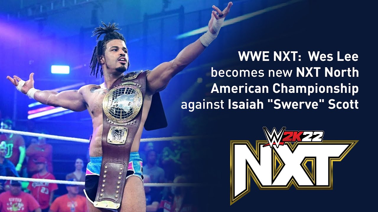 WWE NXT: Wes Lee becomes new NXT North American Championship against ...