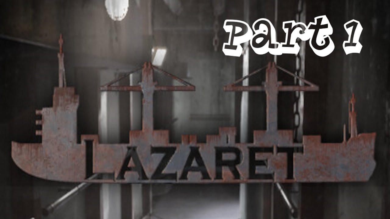 We've all been waiting for this! | Let's play Lazaret indie horror gama ...