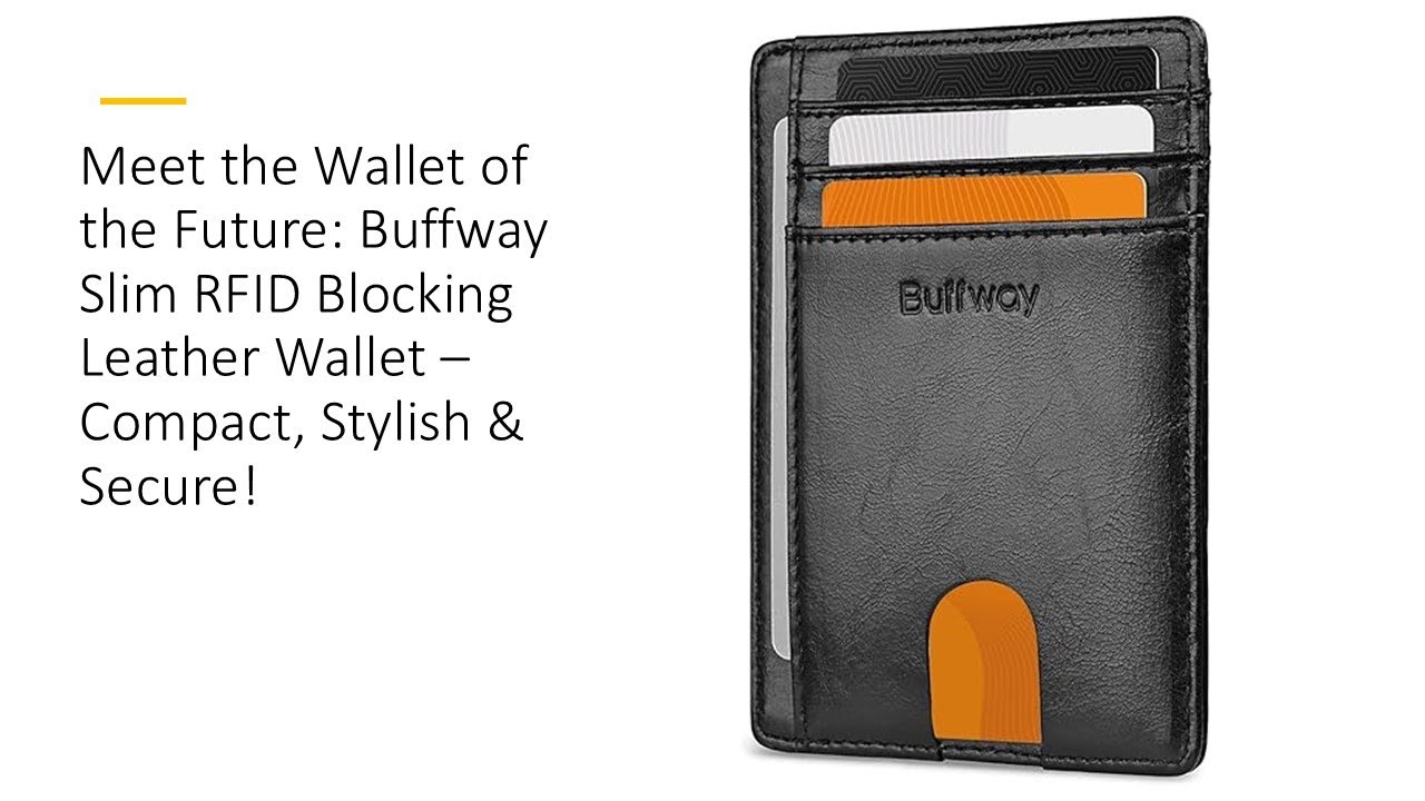 Meet the Wallet of the Future: Buffway Slim RFID Blocking Leather ...
