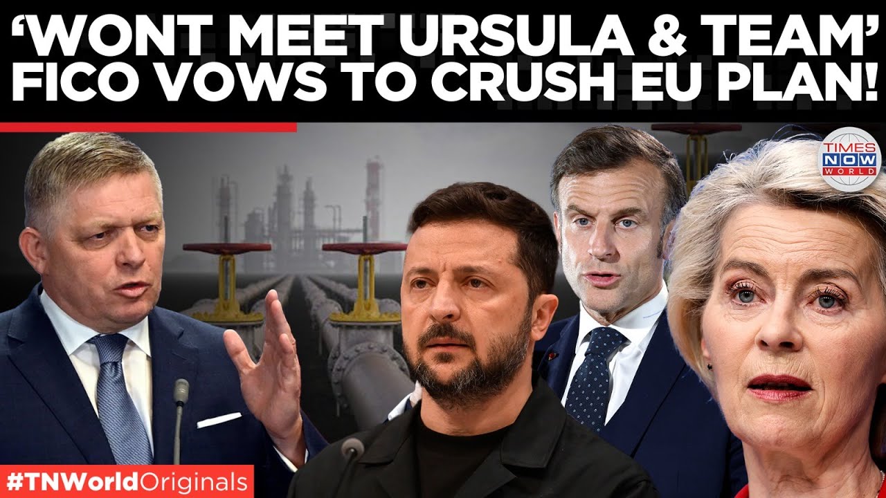 “You Have No Mandate!”: Fico Halts EU Talks as Brussels Pushes Russian ...