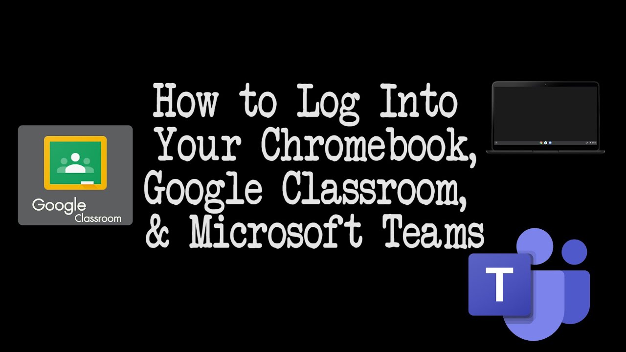 How to log into a Chromebook, log into Google Classroom and Join MS ...