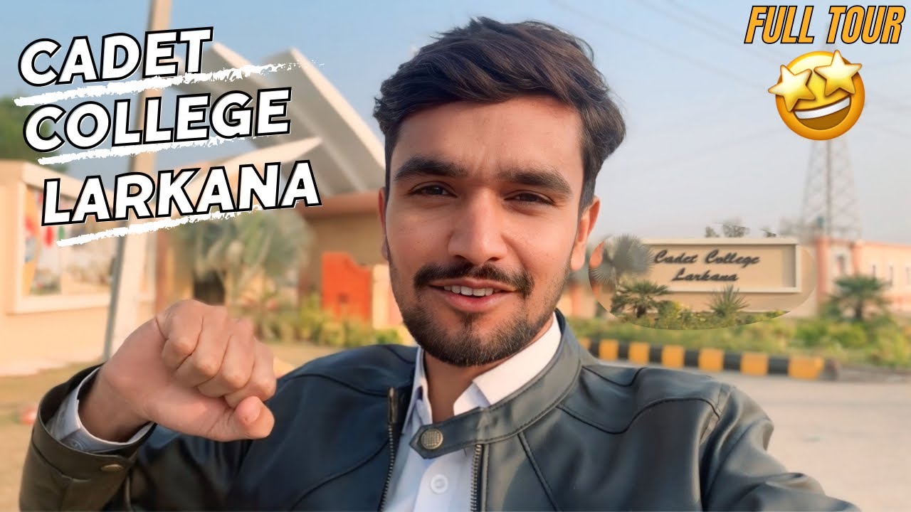 Cadet College Larkana | Complete Tour | shahe vlogs - YouTube