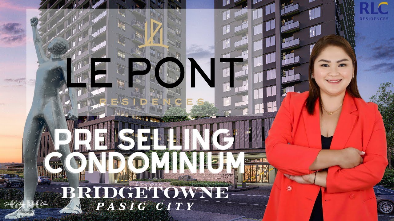 Le Pont Residences by RLC Residences - YouTube