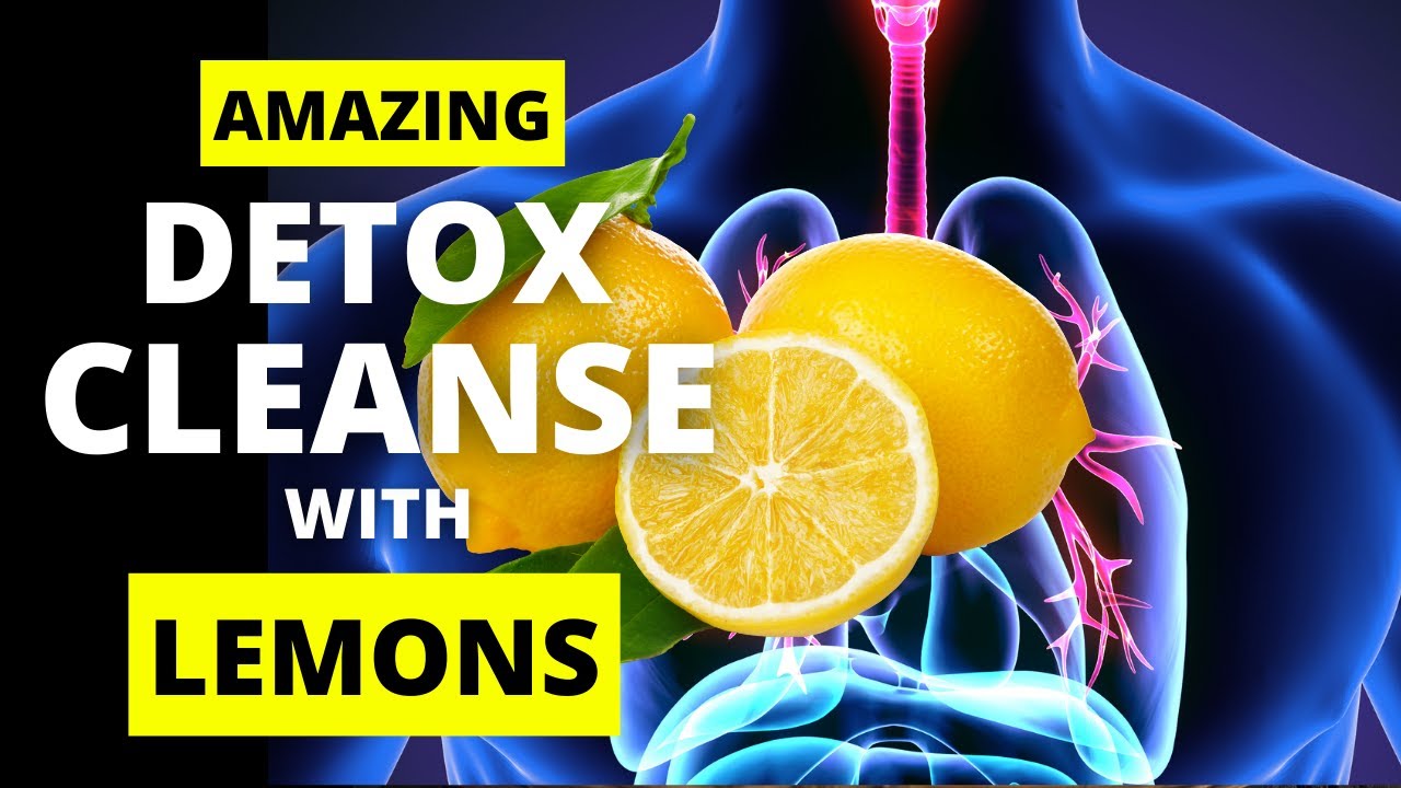 Revitalize Your Health: Lemon Detox and Cleanse for Weight Loss and ...