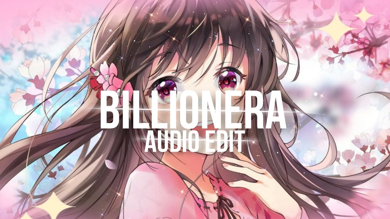 Billionera - Audio edit (Otilia) - YouTube