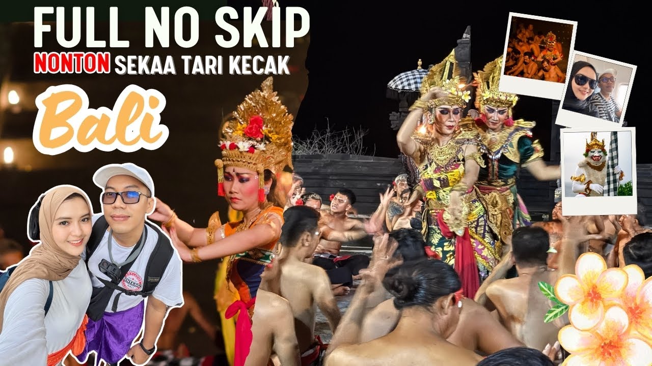 Nonton Tari Kecak Full Durasi Tanpa Skip! Merasakan Magisnya Bali | Piknik Asik - YouTube