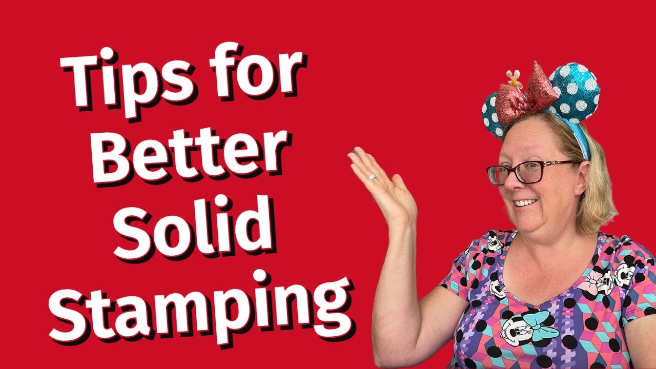 7 TIPS for SUCCESSFUL STAMPING! - YouTube