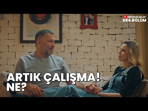 Mesut Selin'e Artık Çalışma Diyor 684. Bölüm