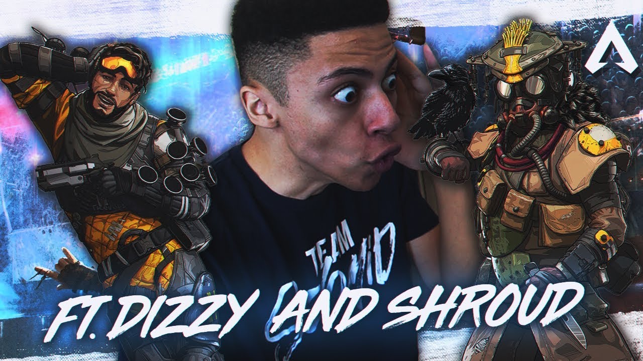 SEASON 2 RANKED WITH SHROUD AND DIZZY! (Apex Legends) - YouTube