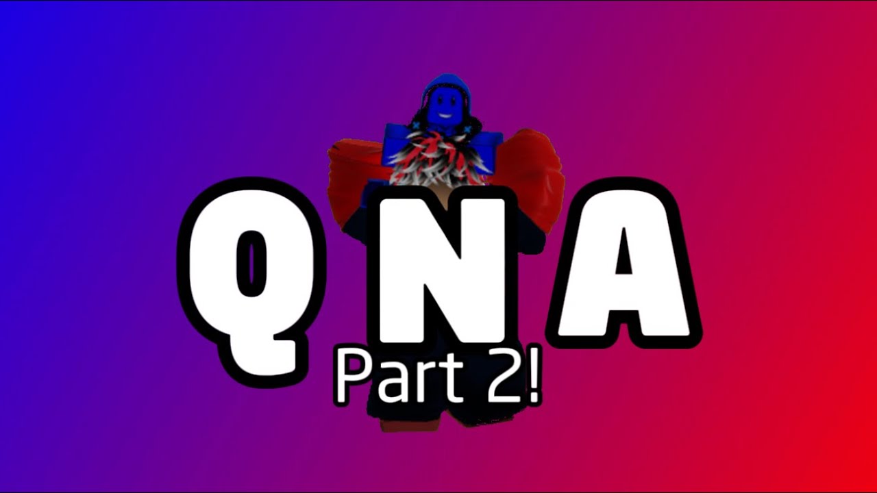 QNA PART 2! | ANSWERING YOUR QUESTIONS!!! - YouTube