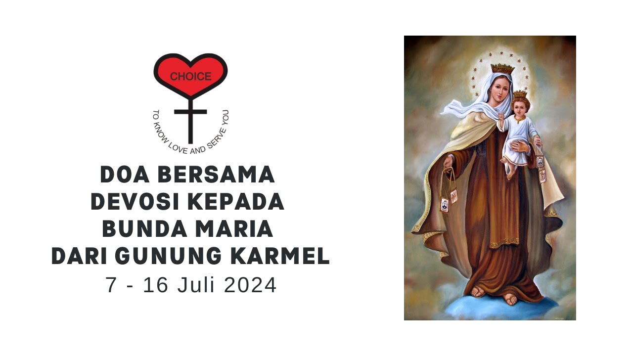 [9 Juli 2024] CHOICE INDONESIA Doa Bersama Devosi kepada Santa Perawan ...