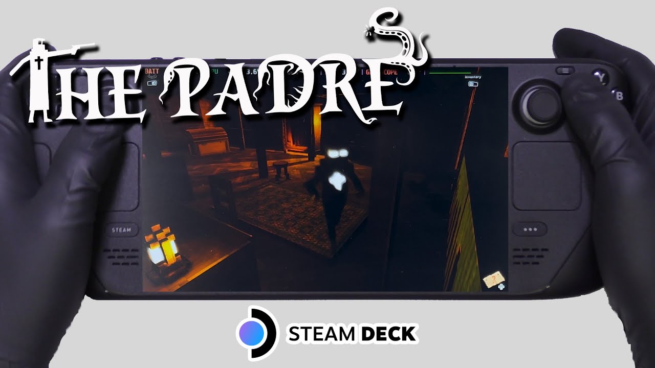 The Padre | Steam Deck Gameplay | Steam OS - YouTube