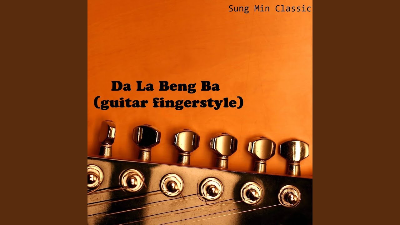 Da La Beng Ba (guitar fingerstyle) - YouTube