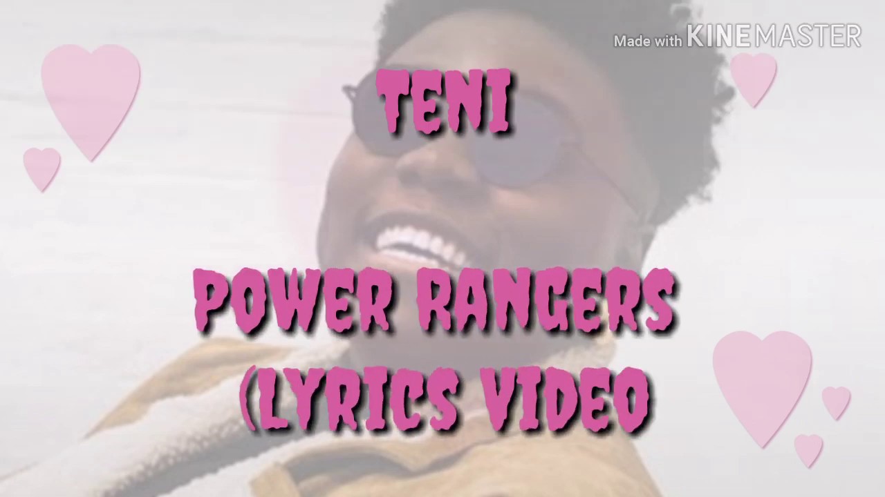 Teni - Power Rangers ( Lyrics HD Video ) - YouTube